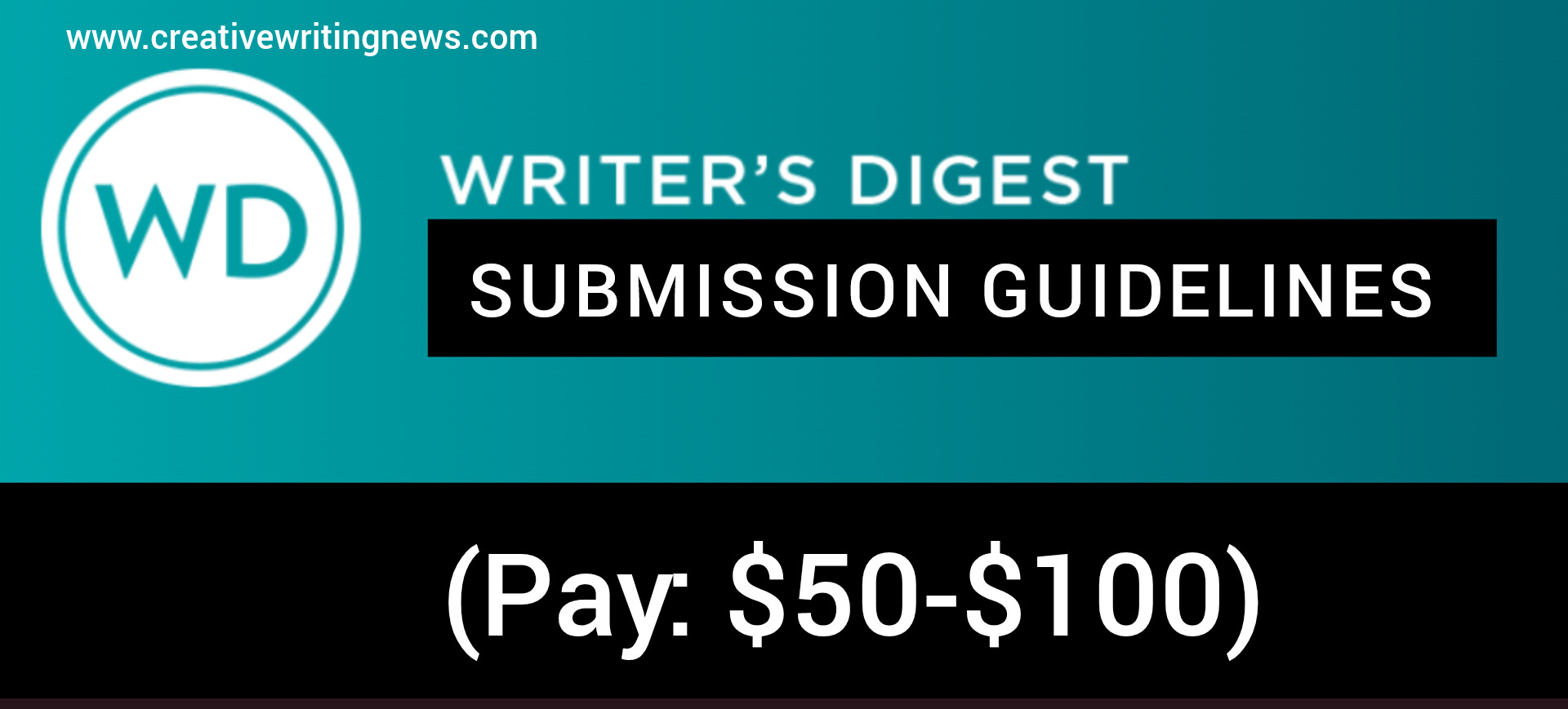 Writer's Digest Is Accepting Submissions/ How To Submit (Pay: $50-$100 ...