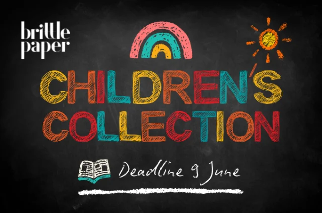 Brittle Paper’s Children's Anthology | How to Submit - Creative Writing ...