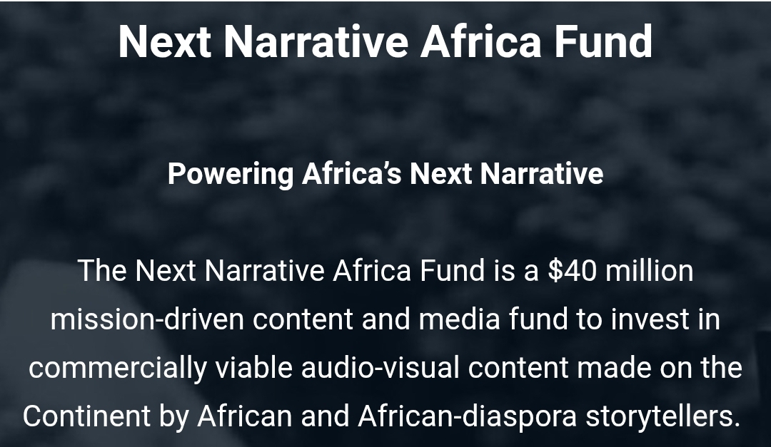 The Next Narrative Africa Fund (Up to $20,000) - Creative Writing News