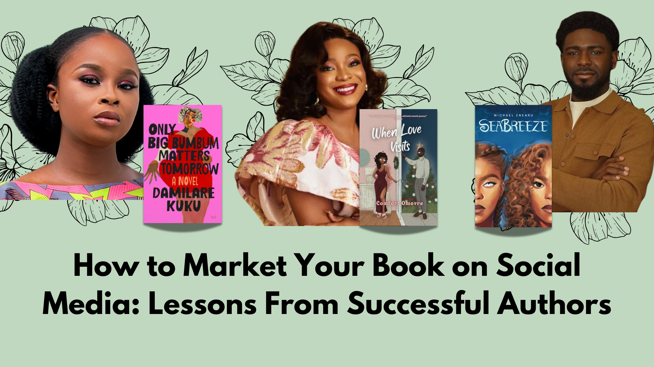 How to Market Your Book on Social Media: Lessons From Successful ...