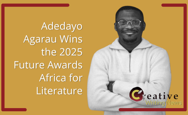 Adedayo Agarau Wins the 2025 Future Awards Africa for Literature ...