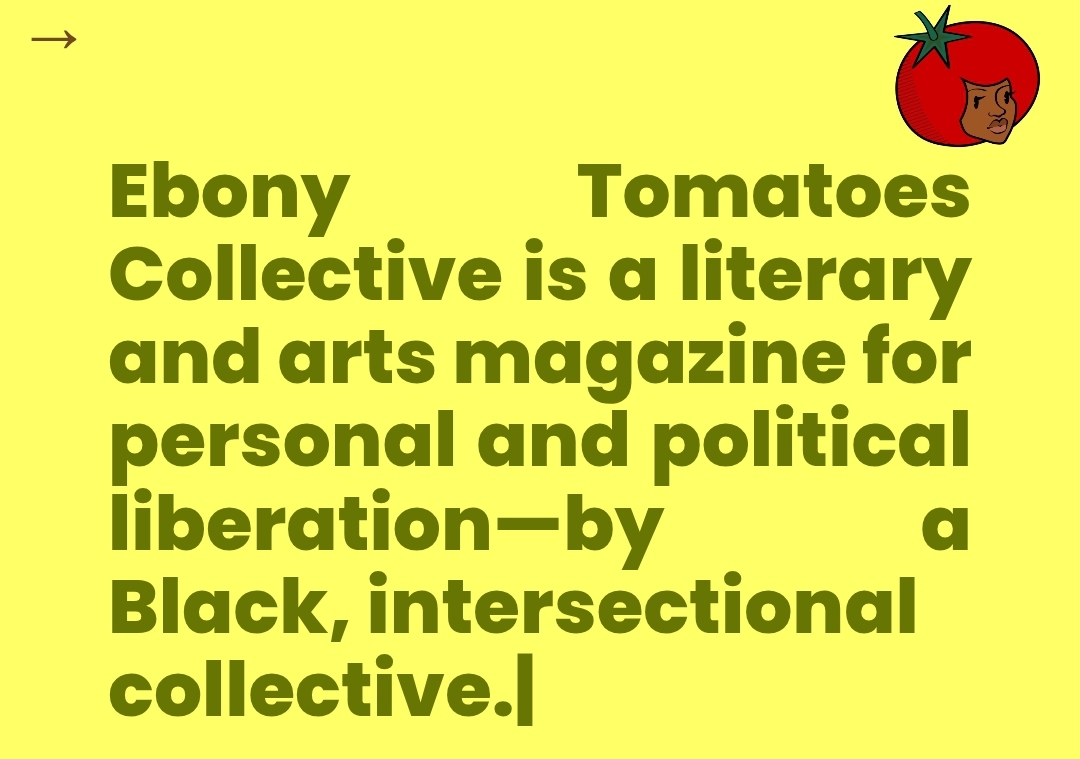 Ebony Tomatoes Collective (How to Submit) - Creative Writing News